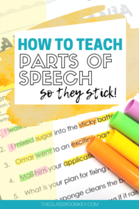 How to Teach Parts of Speech So They Stick - The Classroom Key