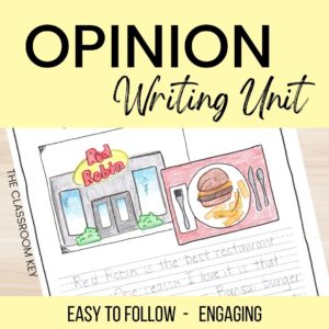 Opinion Writing Unit - The Classroom Key